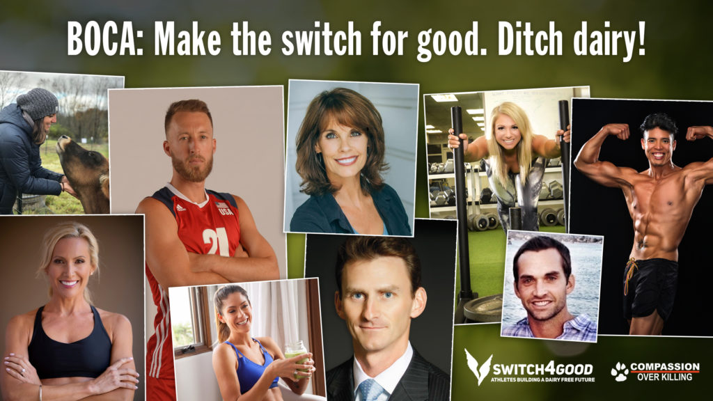 Elite Vegan Athletes to BOCA: Switch for Good and Ditch Dairy - Animal ...