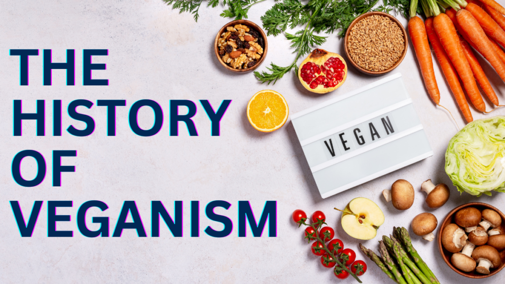 The History of Veganism
