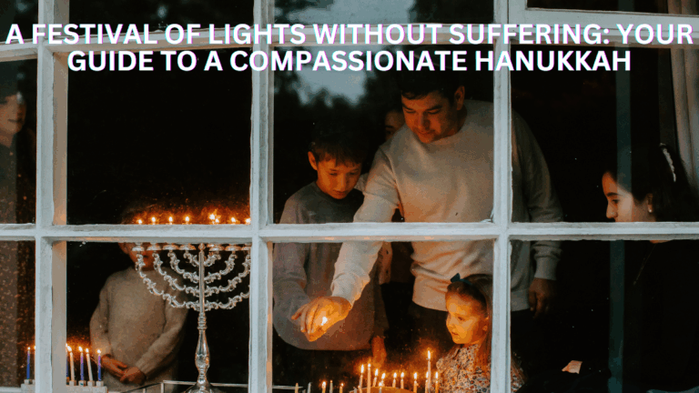 A Festival of Lights Without Suffering: Your Guide to a Compassionate ...